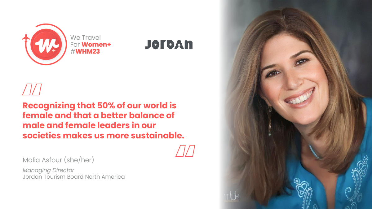 We Travel For Women+: Malia Asfour, Jordan Tourism Board North America
